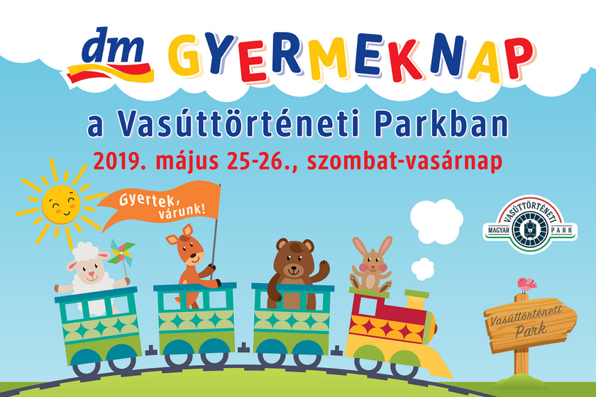 Hamarosan újra dm gyermeknap a Vasúttörténeti Parkban: ezt a bulit nem érdemes kihagyni! (x ...